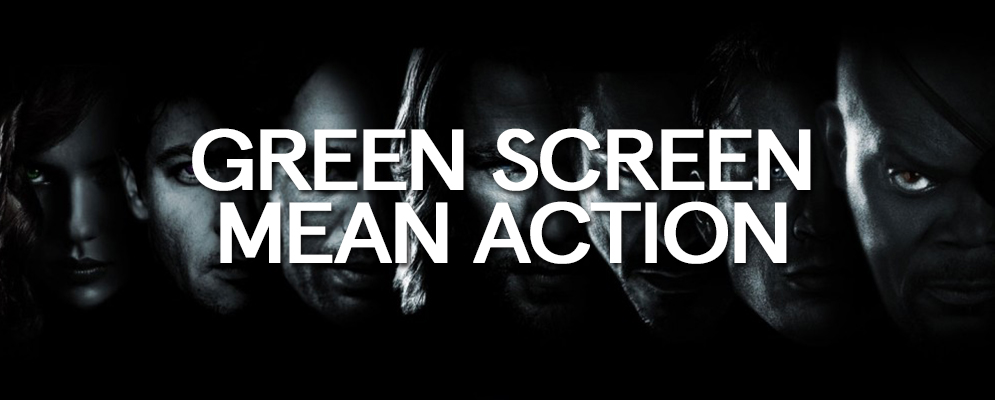 Green Screen Mean Action